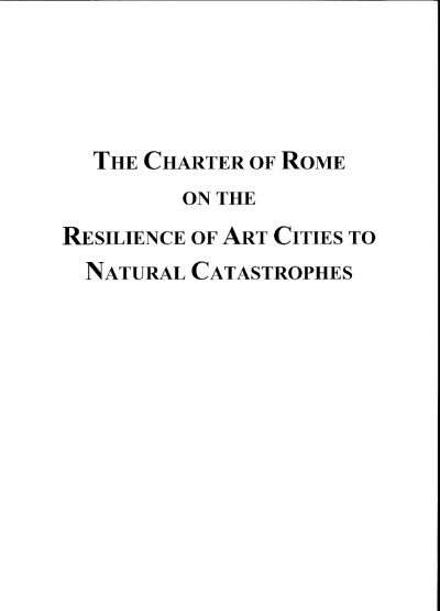 Charter of Rome on the Resilience of Art Cities to Natural Catastrophes